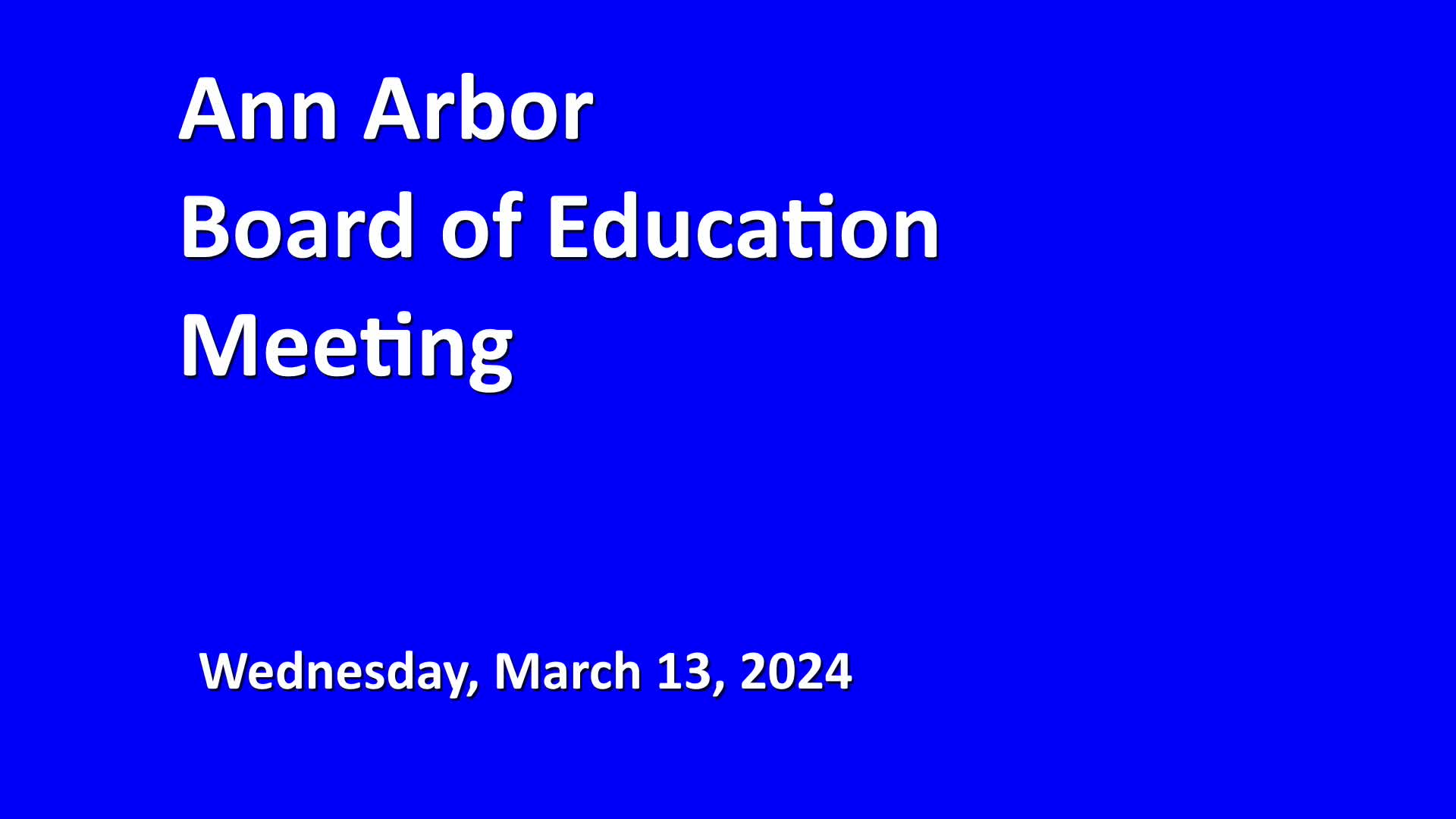 Board of Education Meeting 3/13/24